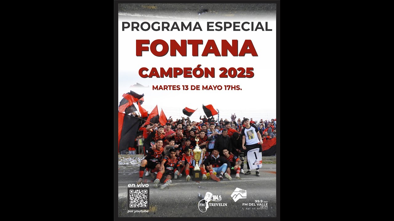 PROGRAMA ESPECIAL - FONTANA CAMPEON 2025 - YouTube