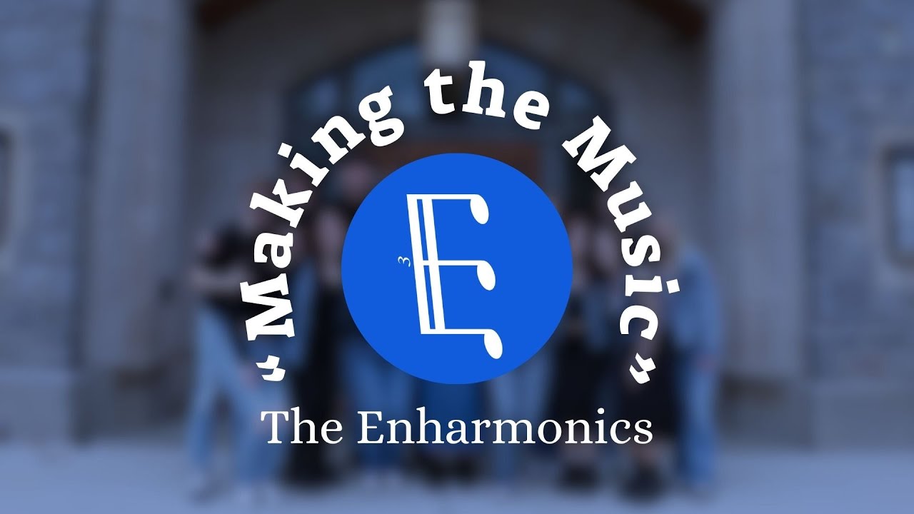 "Making the Music" - The Enharmonics Final Concert Video 2024 - YouTube