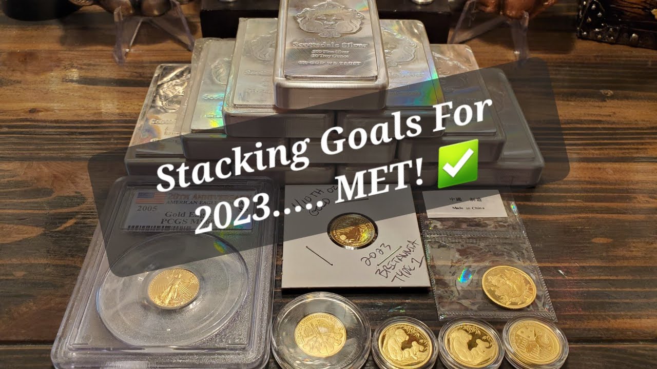 Silver and Gold Stacking Goals 2023 (Complete) ️ - YouTube