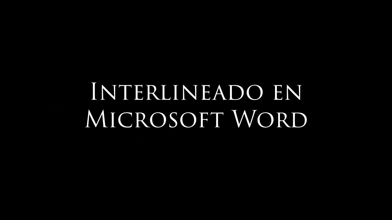 Cómo usar interlineado en Microsoft Word - YouTube