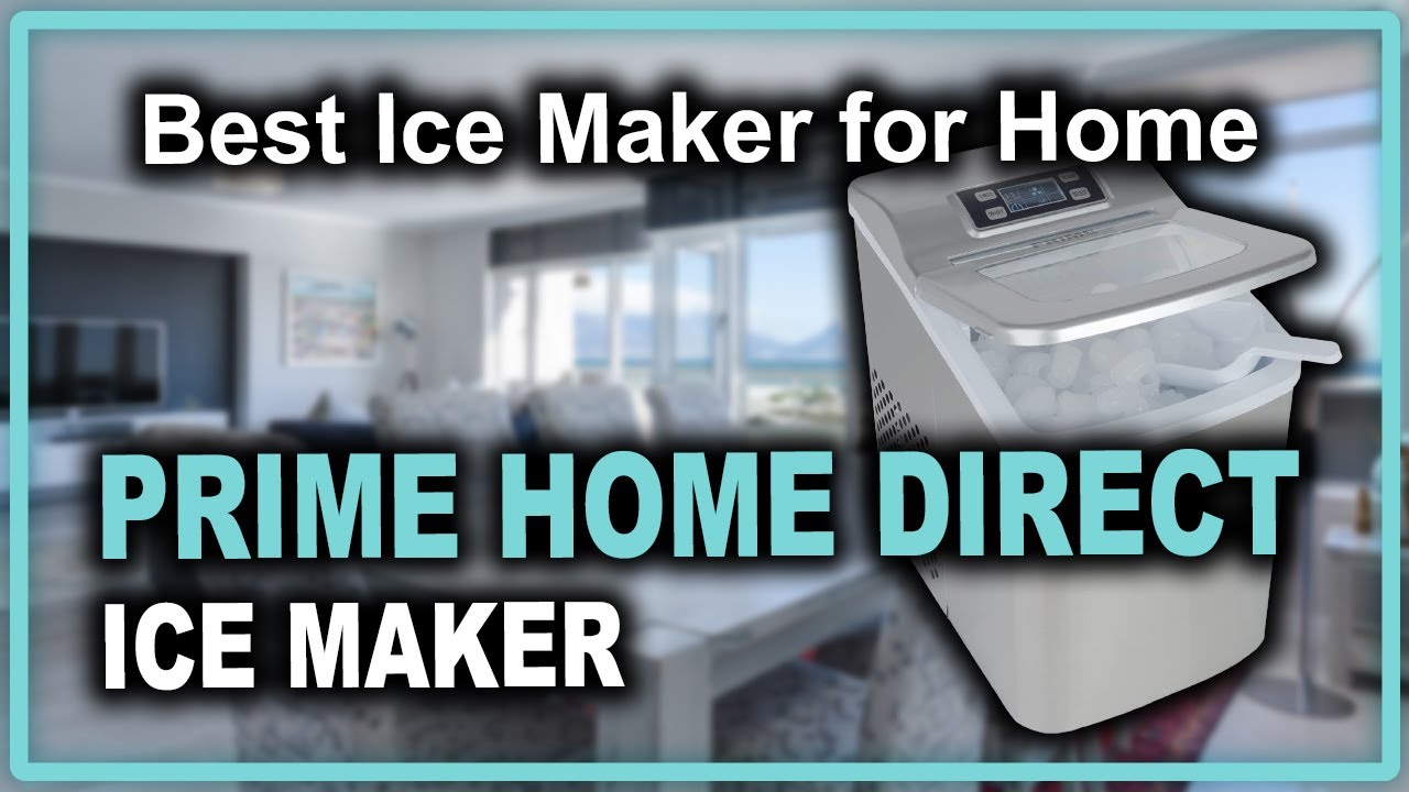 Prime Home Direct Countertop Self-Cleaning Ice Maker - Best Ice Maker ...
