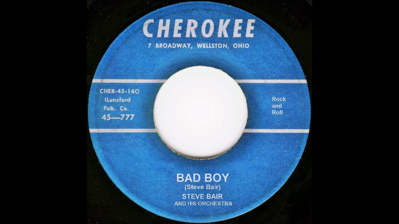 STEVE BAIR - Bad Boy (1958) - YouTube