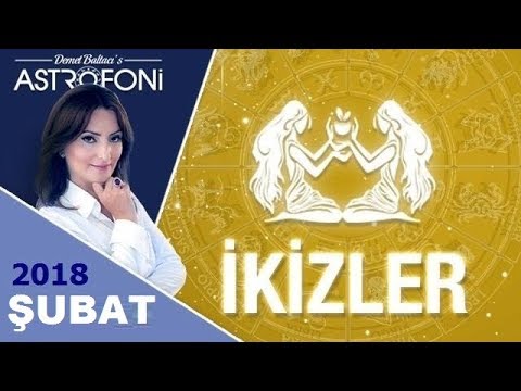 İkizler Burcu Şubat 2018 Astroloji ve Burç Yorumu Astrolog Demet Baltacı.
