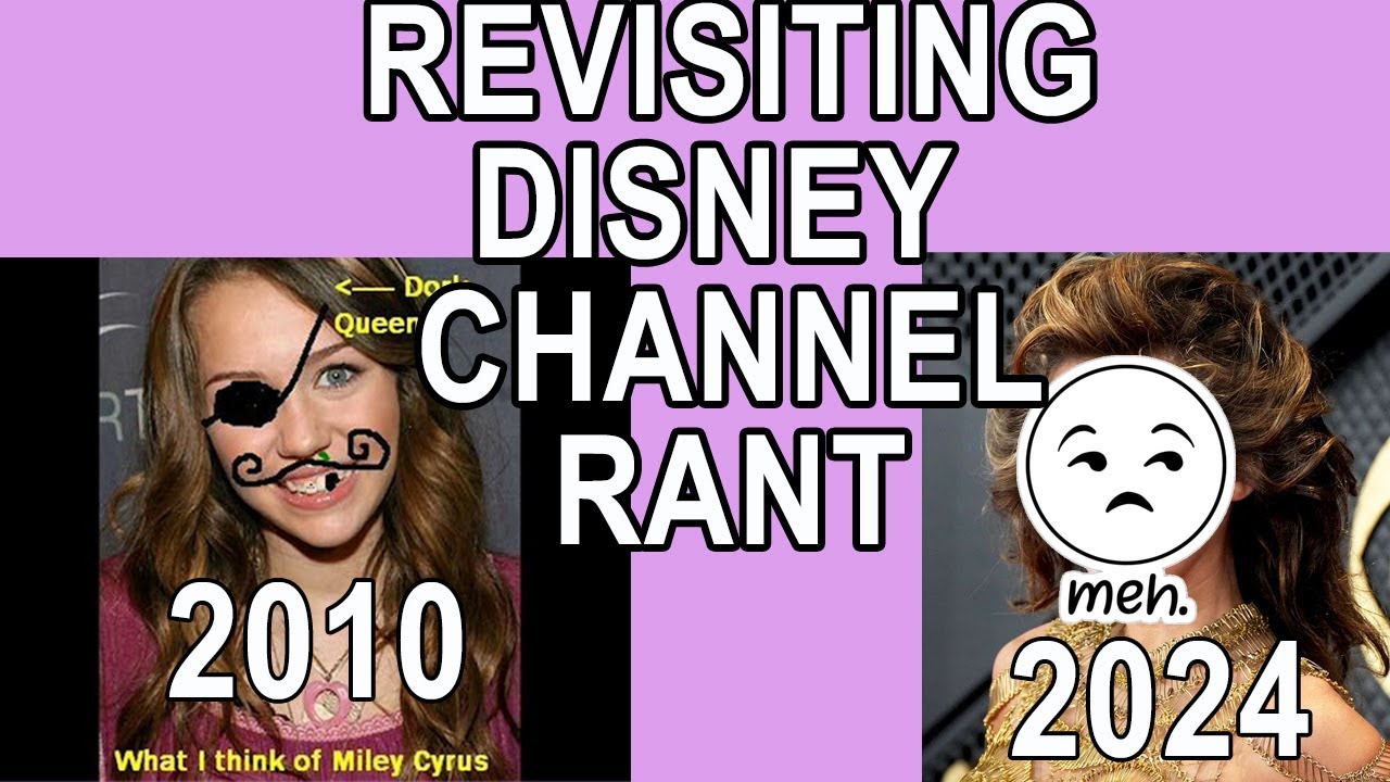 Revisiting 2010 Disney Channel Rant... in 2024 - YouTube