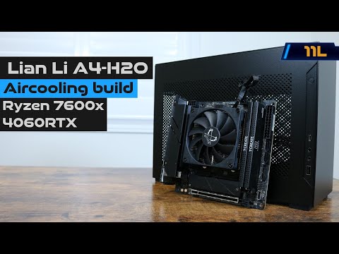 Lian Li A4-H20 Aircooling build