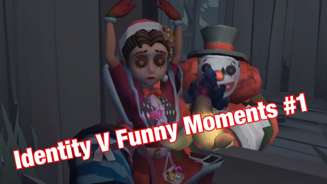 Identity V Funny Moments #1 - YouTube