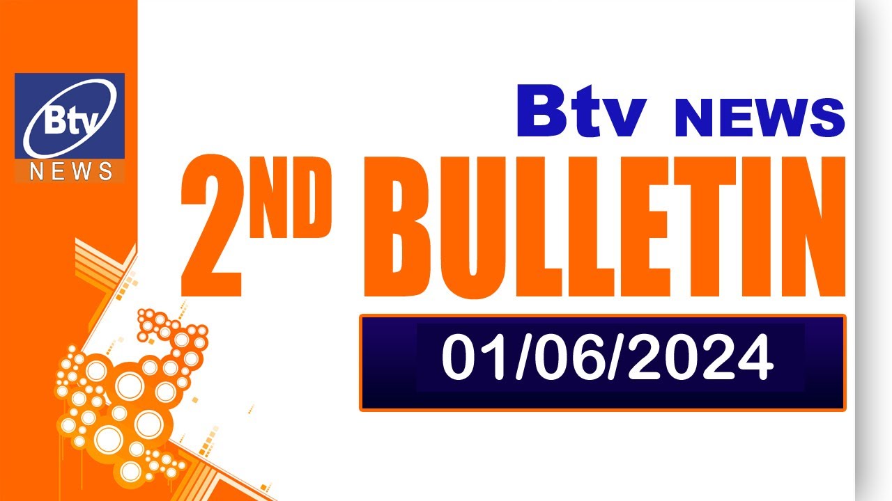 BTV NEWS 01 06 2024 2ND NEWS FINAL - YouTube