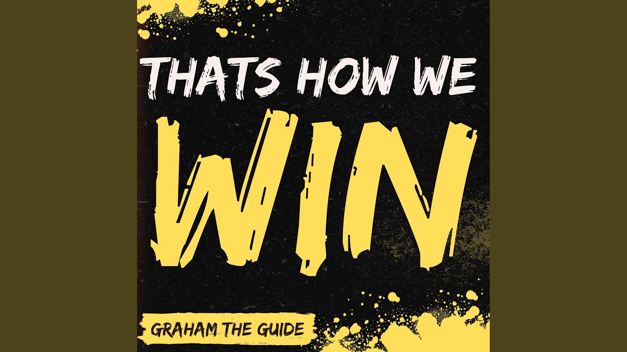 That's How We Win - YouTube