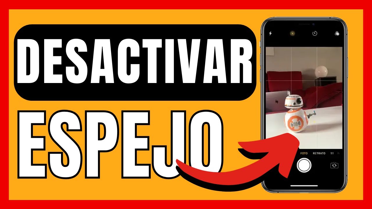 COMO DESACTIVAR MODO ESPEJO INVERTIDO EN LA CAMARA DEL IPHONE - YouTube