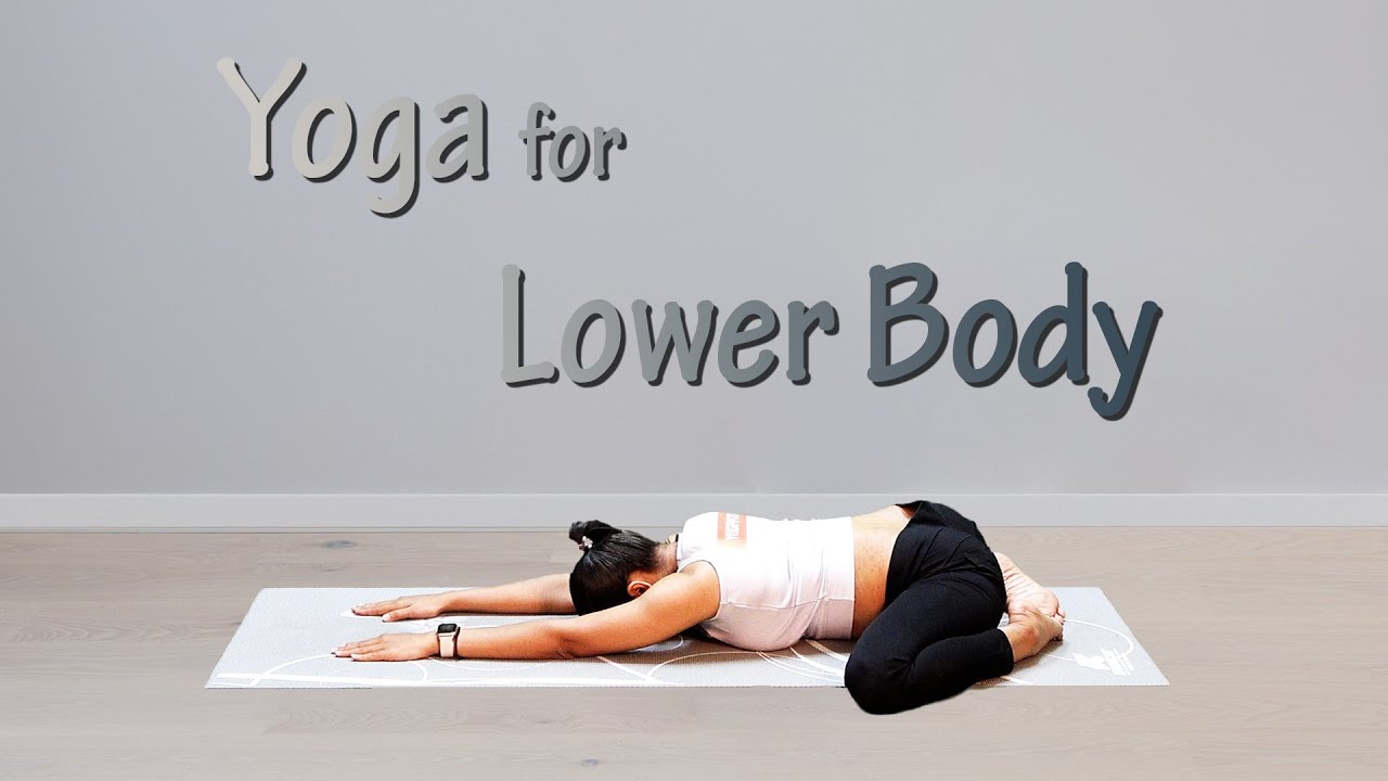 Yoga For Lower Body | 8 Easy & Beneficial Yoga Poses For Lower Body ...