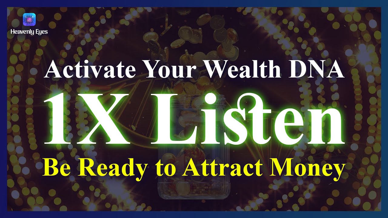 Activate Your Wealth DNA 💸 Attract Money to you Effortlessly 💸 Law of ...
