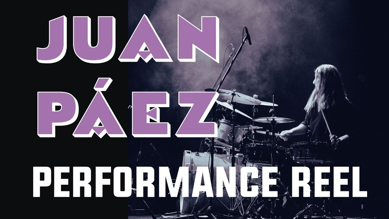 Juan Paez - Drum Performance Reel - YouTube