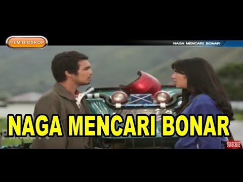 FILM BIOSKOP - NAGA MENCARI BONAR