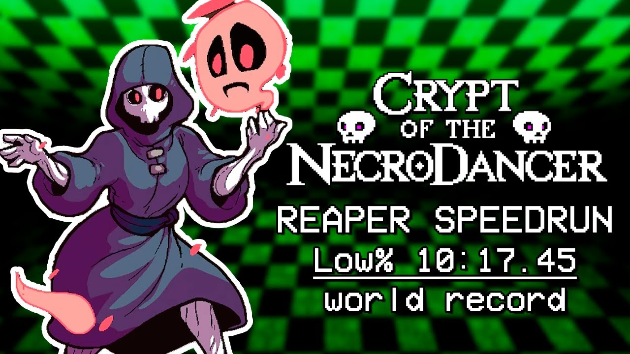 Reaper Low% Speedrun WR 10:17.45 - Crypt of the Necrodancer - YouTube