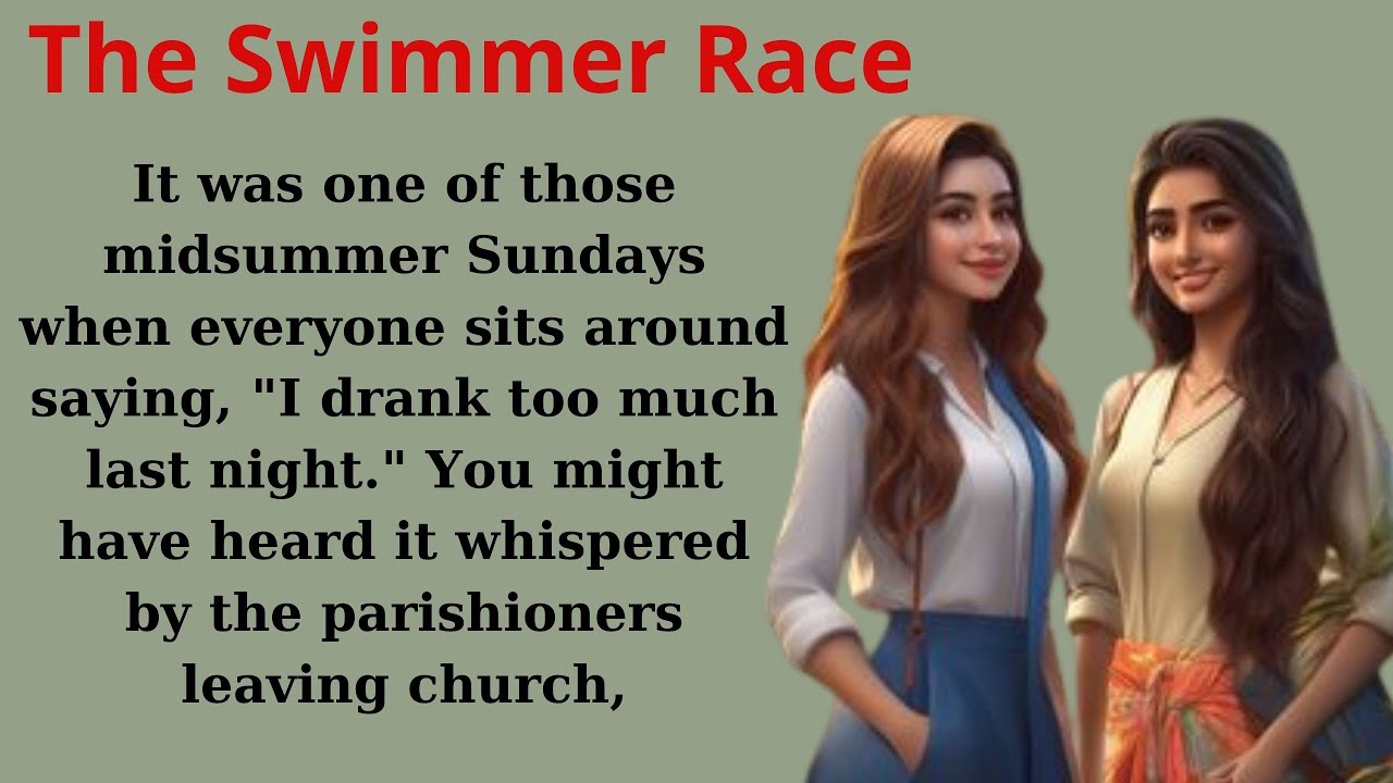 Learn English Through Story Level 2 ⭐ English Story The Swimmer Race ...