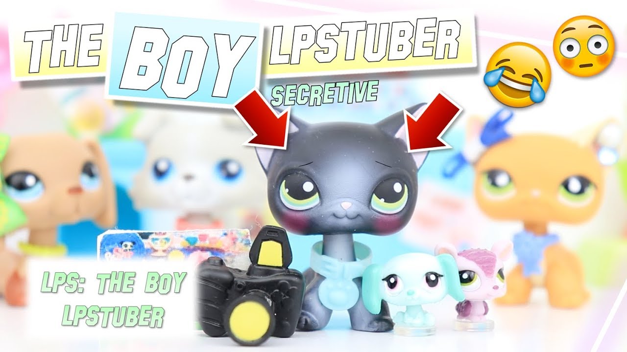 LPS: The Boy LPSTuber - Episode #1 (Secretive) [New Series] - YouTube