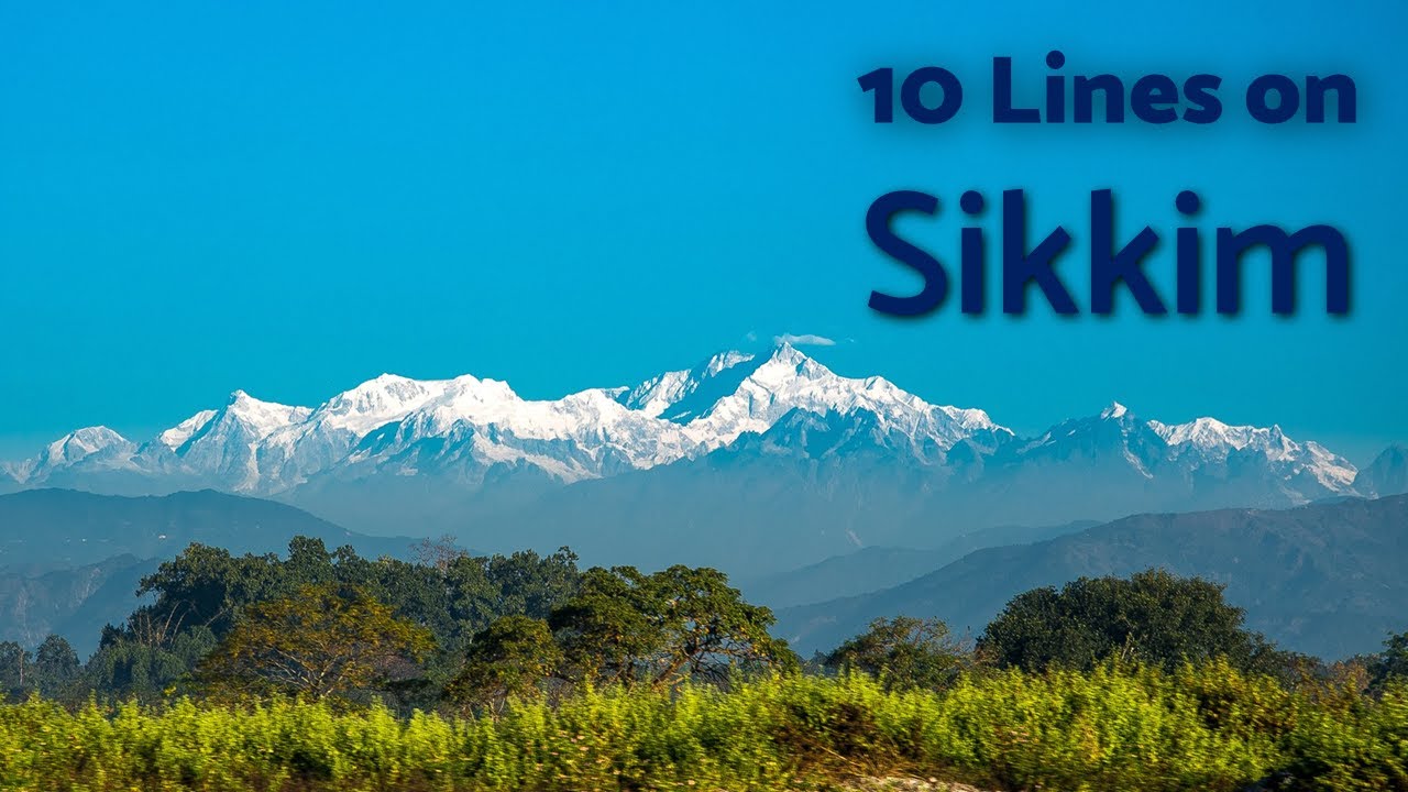 Sikkim - 10 Lines on Sikkim | TeachMeYT - YouTube