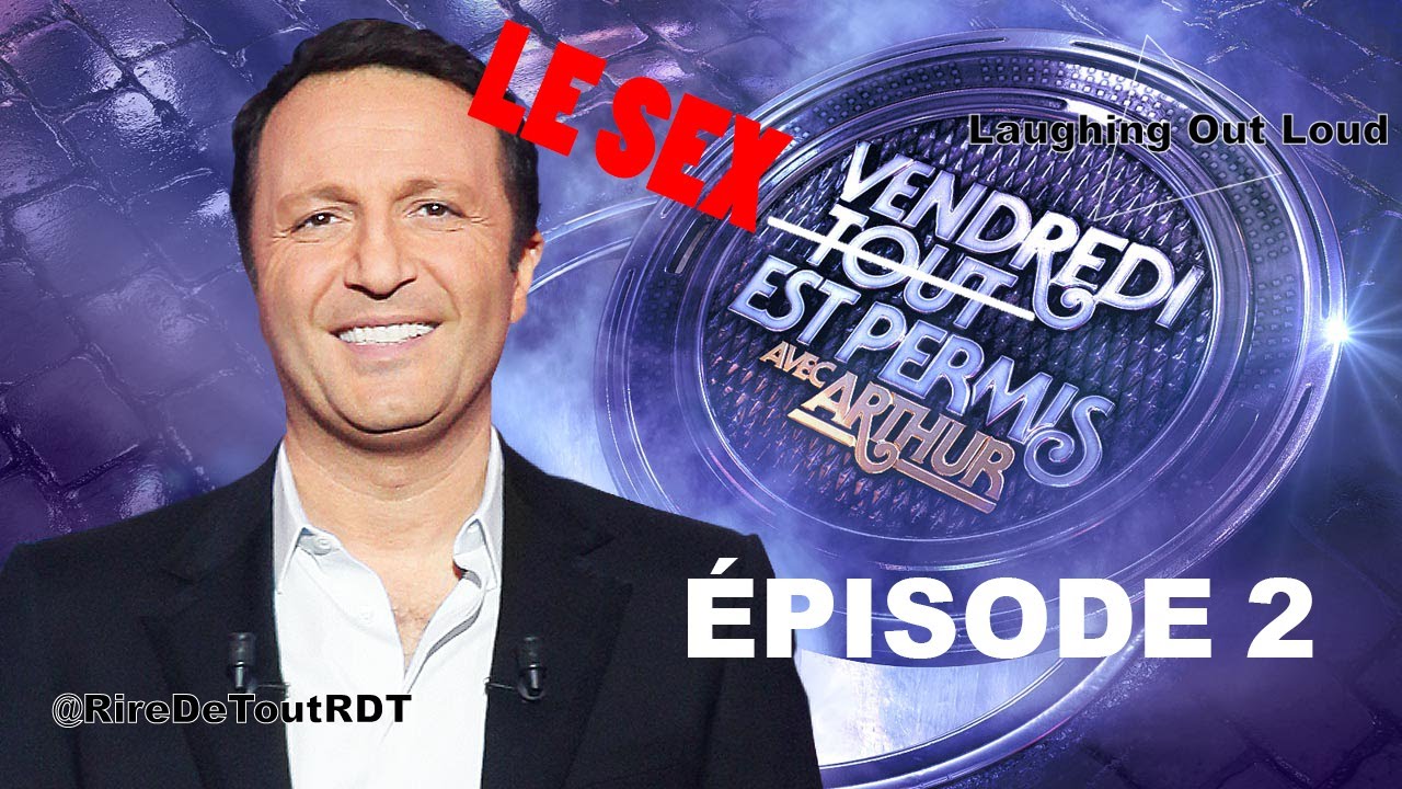 Vendredi Le Sex Est Permis Ep 2 Youtube