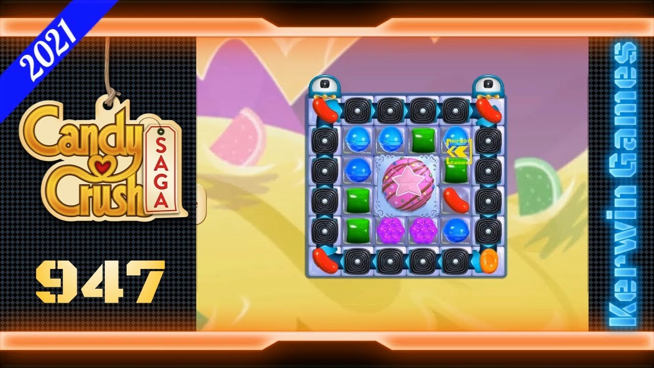 Candy Crush Saga Level 947 - No Boosters - 16 moves (2021) - YouTube
