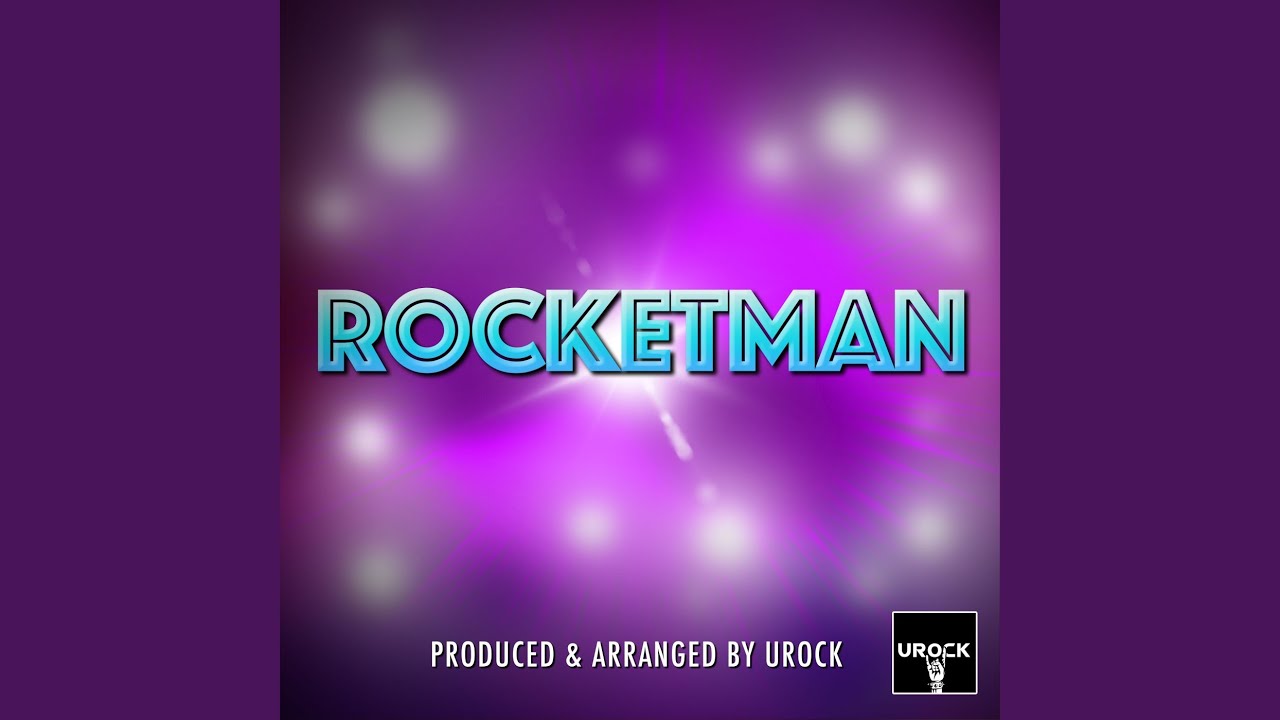 Rocketman - YouTube