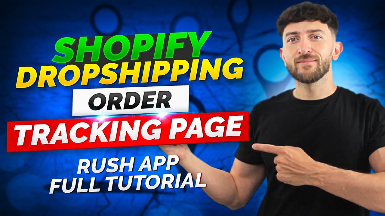 Shopify Dropshipping Order Tracking Page | Rush App Full Tutorial - YouTube