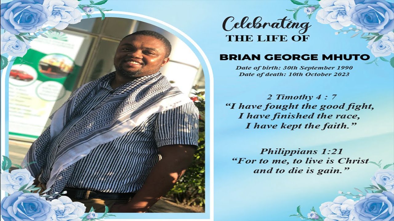 CEREBRATE THE LIFE OF BRIAN GEORGE MHUTO - YouTube