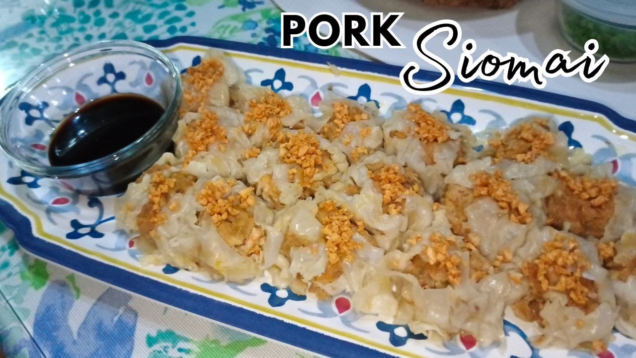 How to Make Delicious Pork Siomai | Easy Recipe of Pork Siomai - YouTube