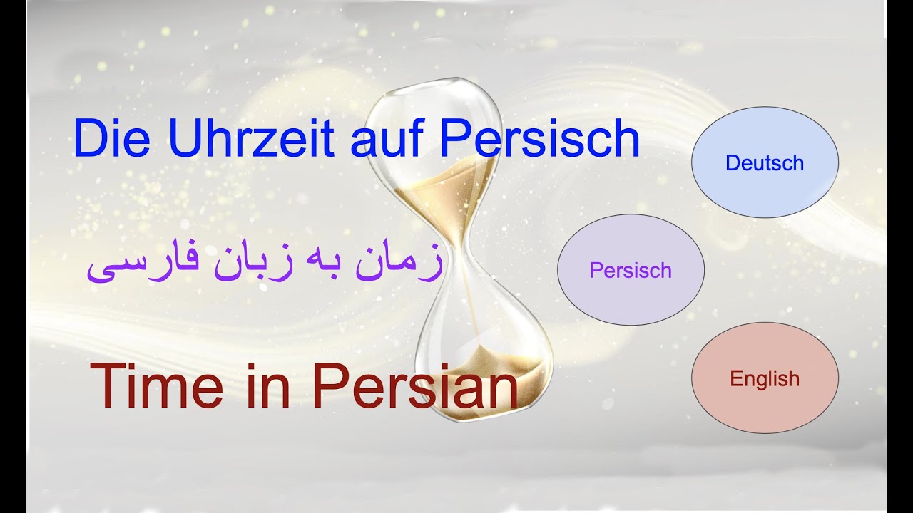Persisch_Deutsch lernen | Die Uhrzeit_auf_Persisch | Persisch | Deutsch ...