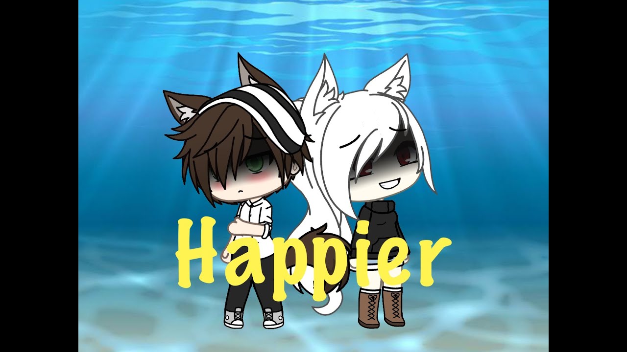 Happier||Glmv||Storm Gacha||Read description||100+ subscriber special ...