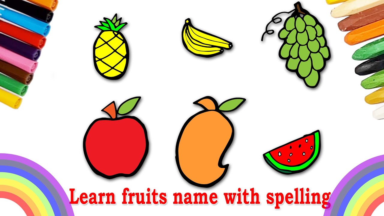 how to spell fruits | learn fruits name with spelling | How to draw ...