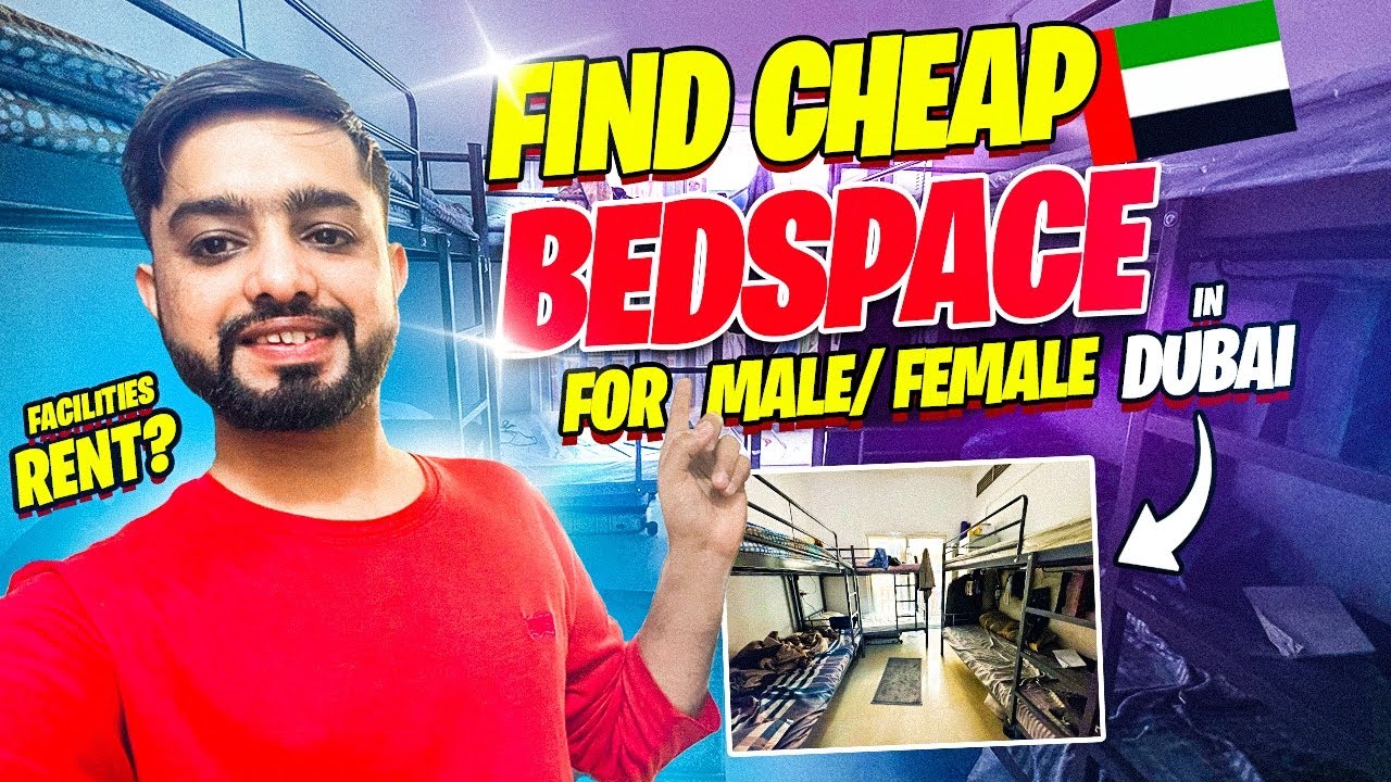 How to Find Cheap Bedspace for Male, Female in Dubai | Bedspace in ...