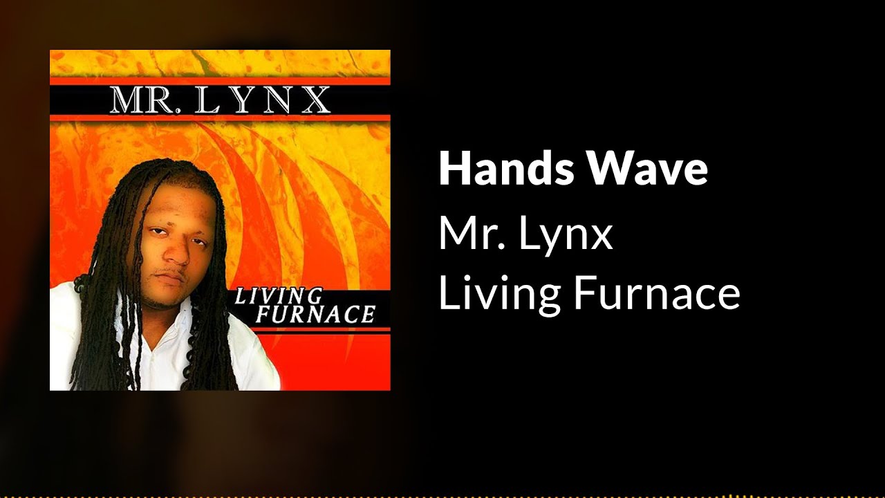 Hands Wave - Mr Lynx - YouTube