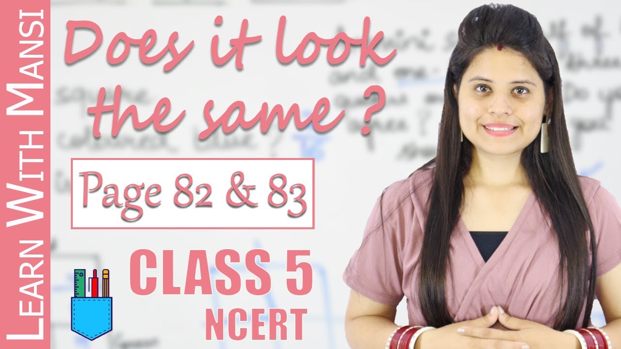 Class 5 Maths NCERT Chapter 5 Page 82 83 Does It Look The class-5-maths-ncert-chapter-5-page-82-83-does-it-look-the