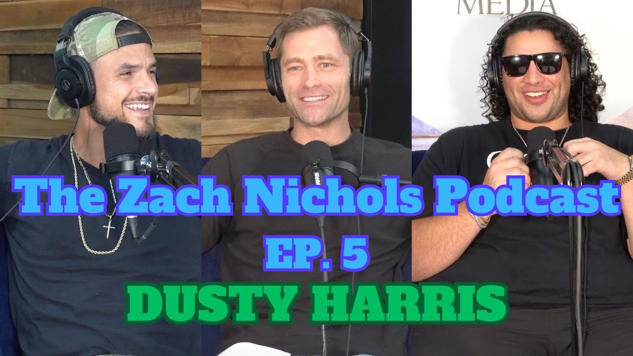 Zach Nichols Podcast EP. 5 Preview - Guest Dusty Harris - Challenge USA ...