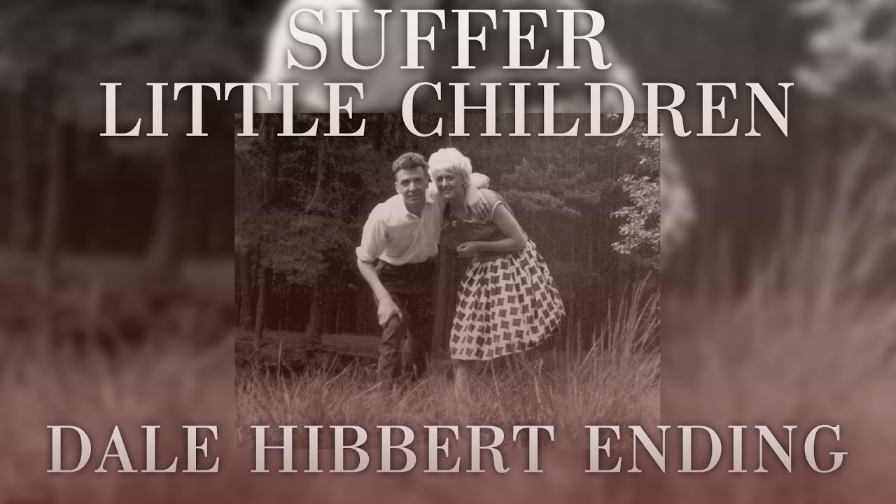 Suffer Little Children but With Original Dale Hibbert Piano Ending ...