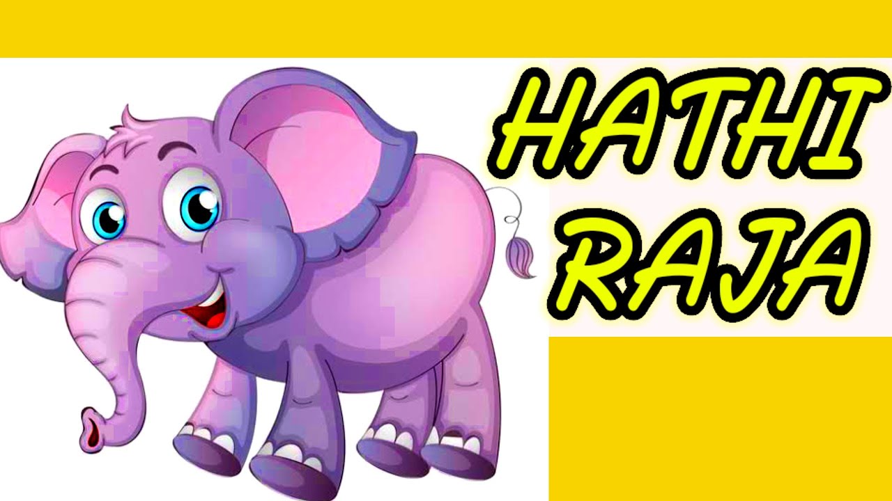 Hathi raja | hathi raja kahan chale | hathi - YouTube