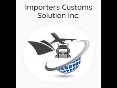 Importers Customs Solution Inc. / Affordable Customs Clearance Agency ...