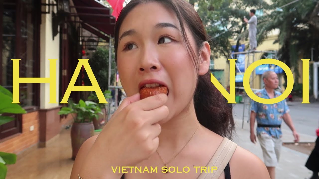 vietnam vlog l 3 days in hanoi,local foods, exploring streets, real ...