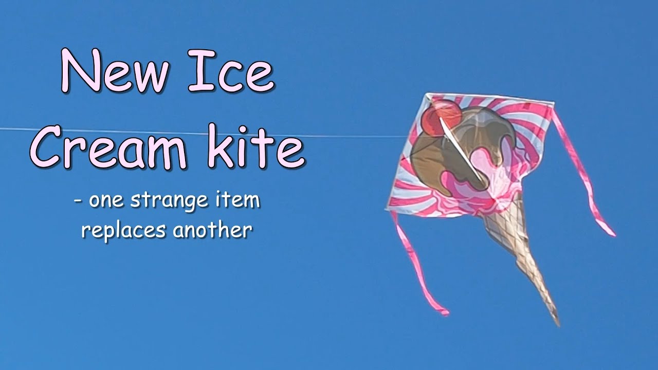 A new Ice Cream kite - one strange item replaces another! - YouTube
