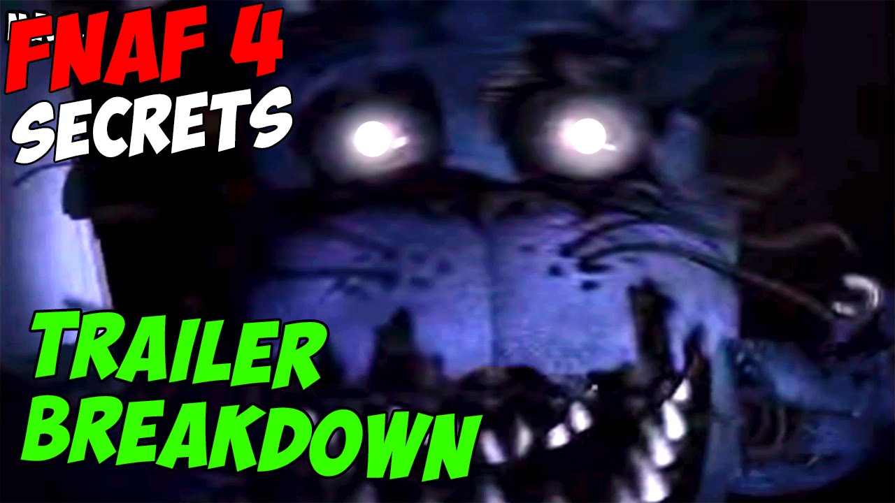 Five Nights At Freddy's 4 - TRAILER BREAKDOWN - FNAF Theory - YouTube