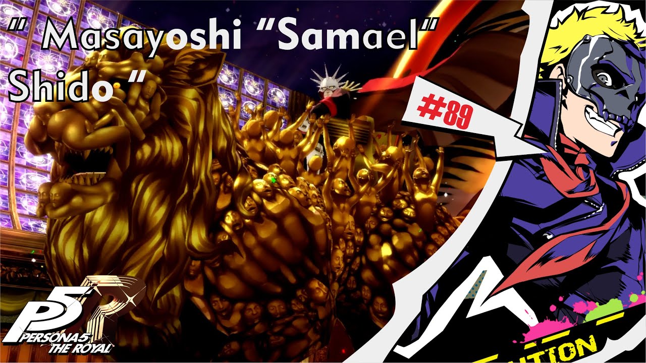 SHIDO "SAMAEL" BOSS FIGHT! - Persona 5 Royal Indonesia #089 - YouTube