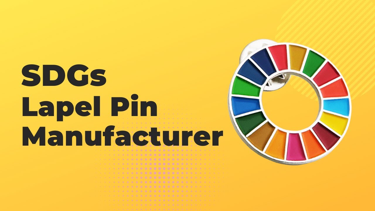 SDG Lapel Pin Manufacturer - YouTube