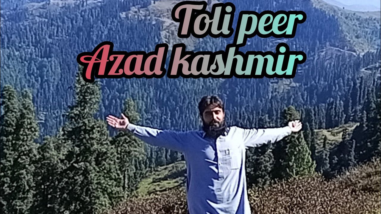 Toli Peer/Rawla Kot/Azad Kashmir/ - YouTube