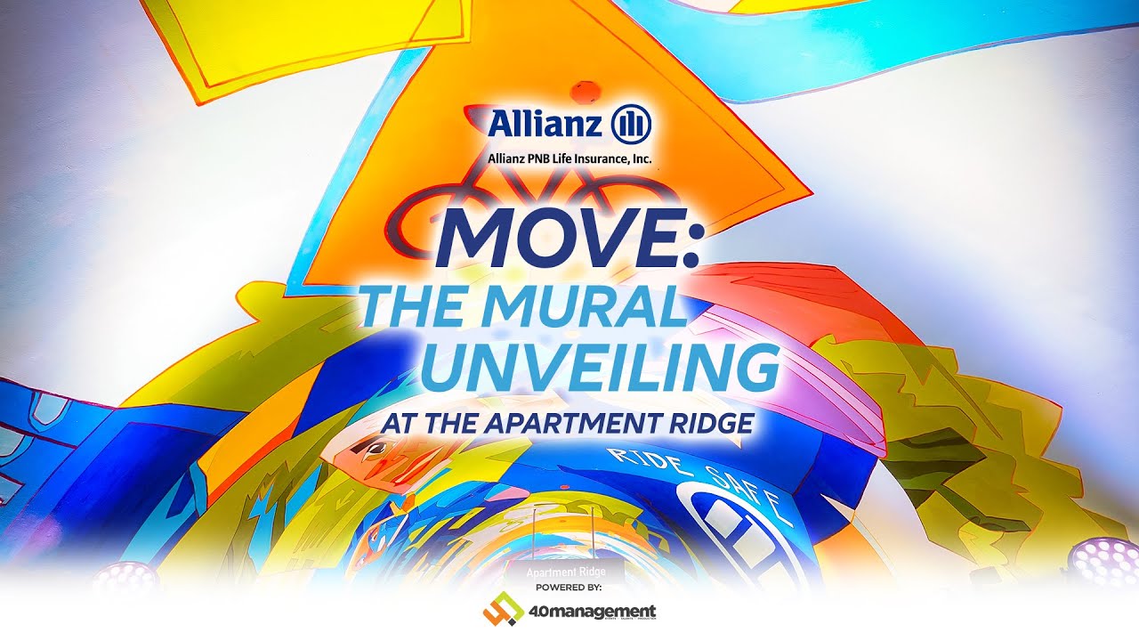 MOVE: The Mural Unveiling at The Apartment Ridge - Allianz PNB Life ...