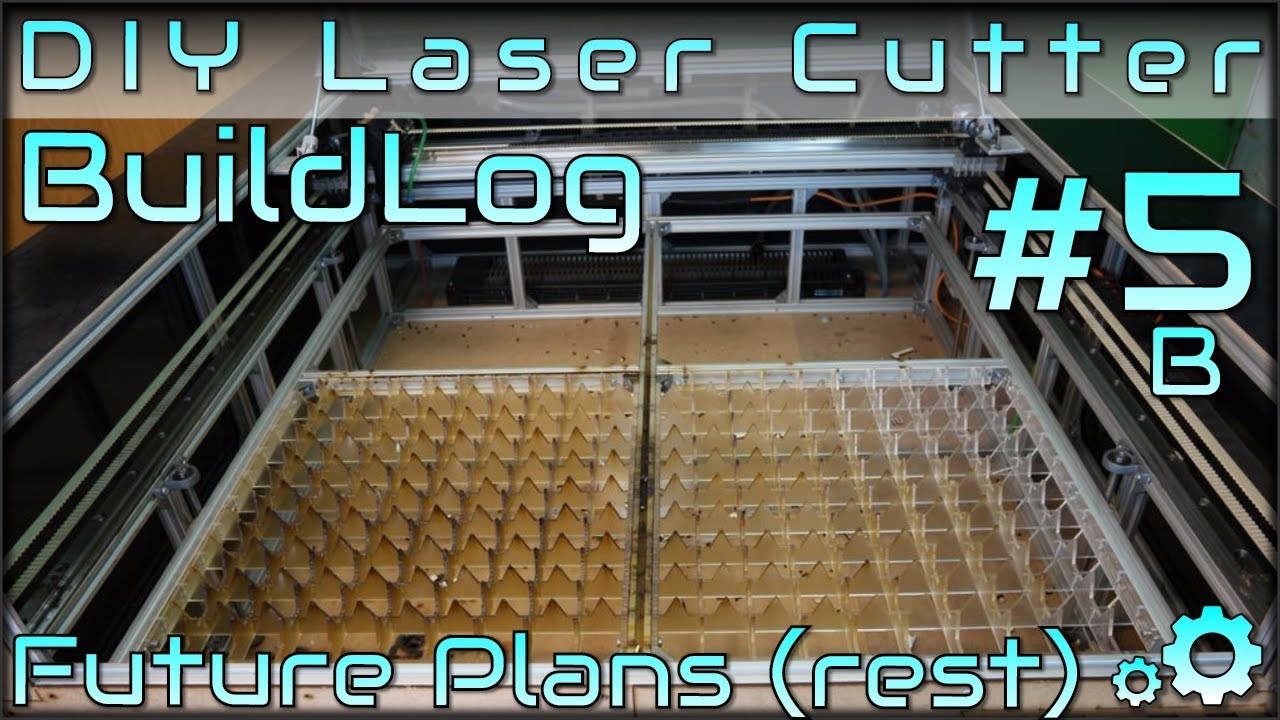 DIY Laser Cutter BuildLog - Part5b - The Rest - YouTube