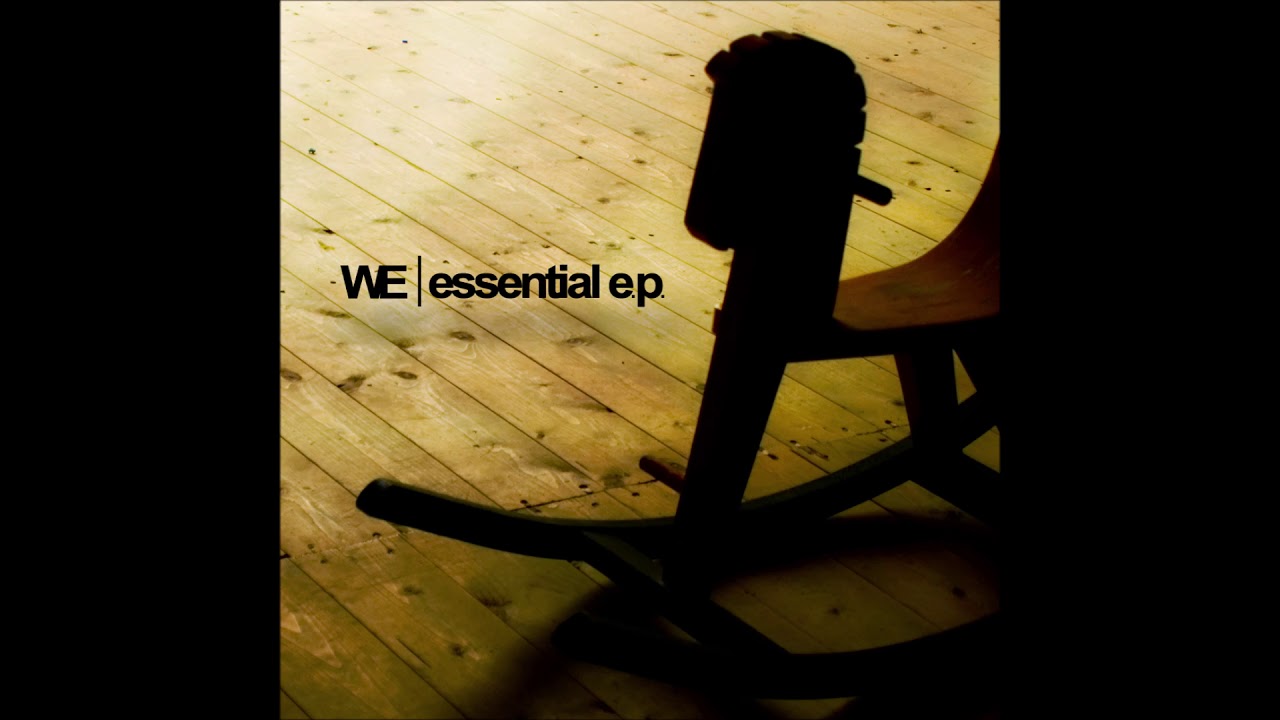 We - Essential | Full EP - YouTube