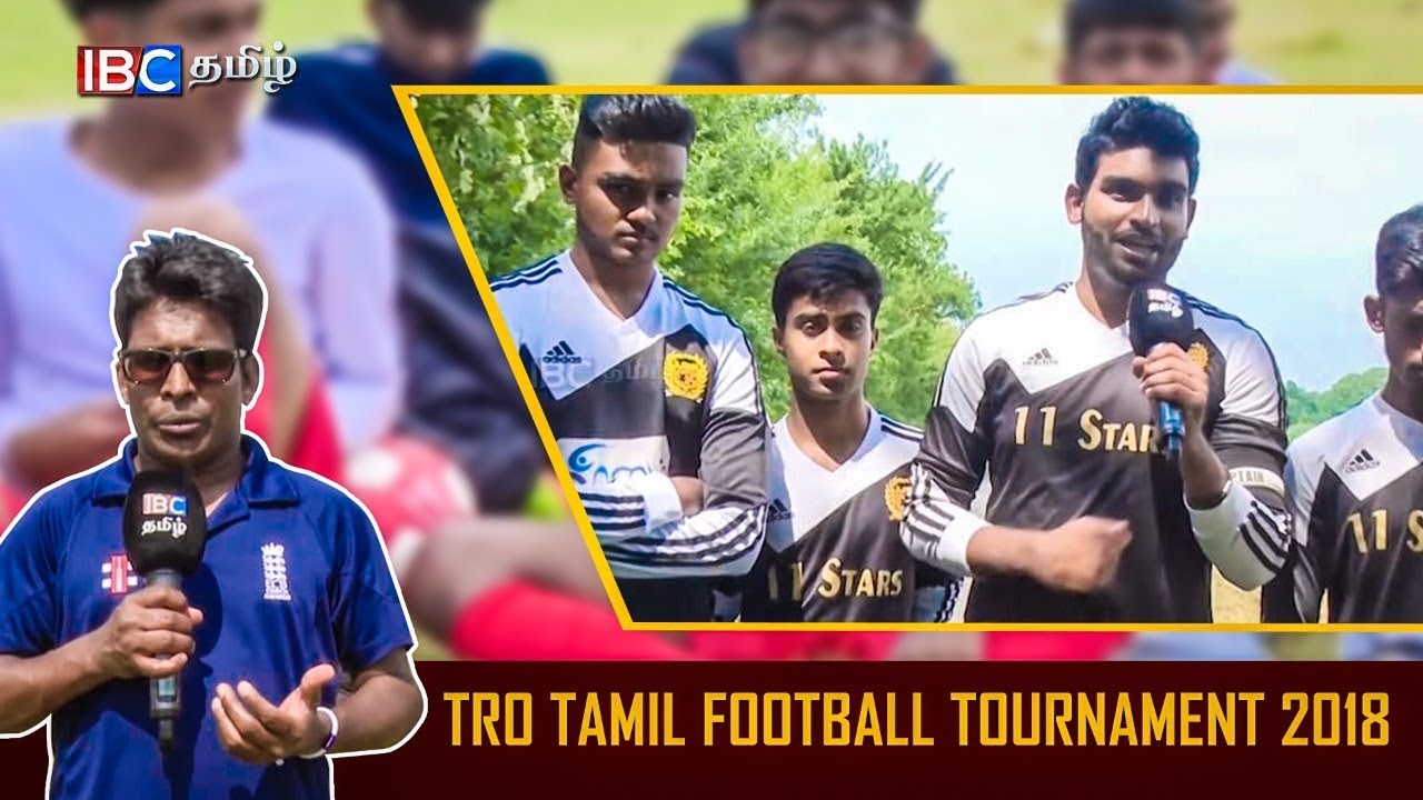 TRO Tamil Football Tournament 2018 |Neyar Neram 02-07-2018 |British ...