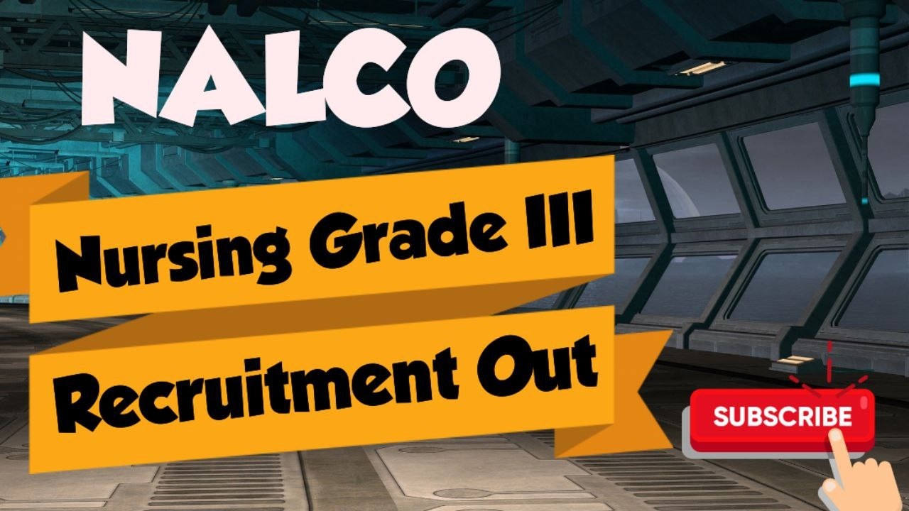 NALCO Nurse Grade III Recruitment Step by Step Process #nursingcareer # ...