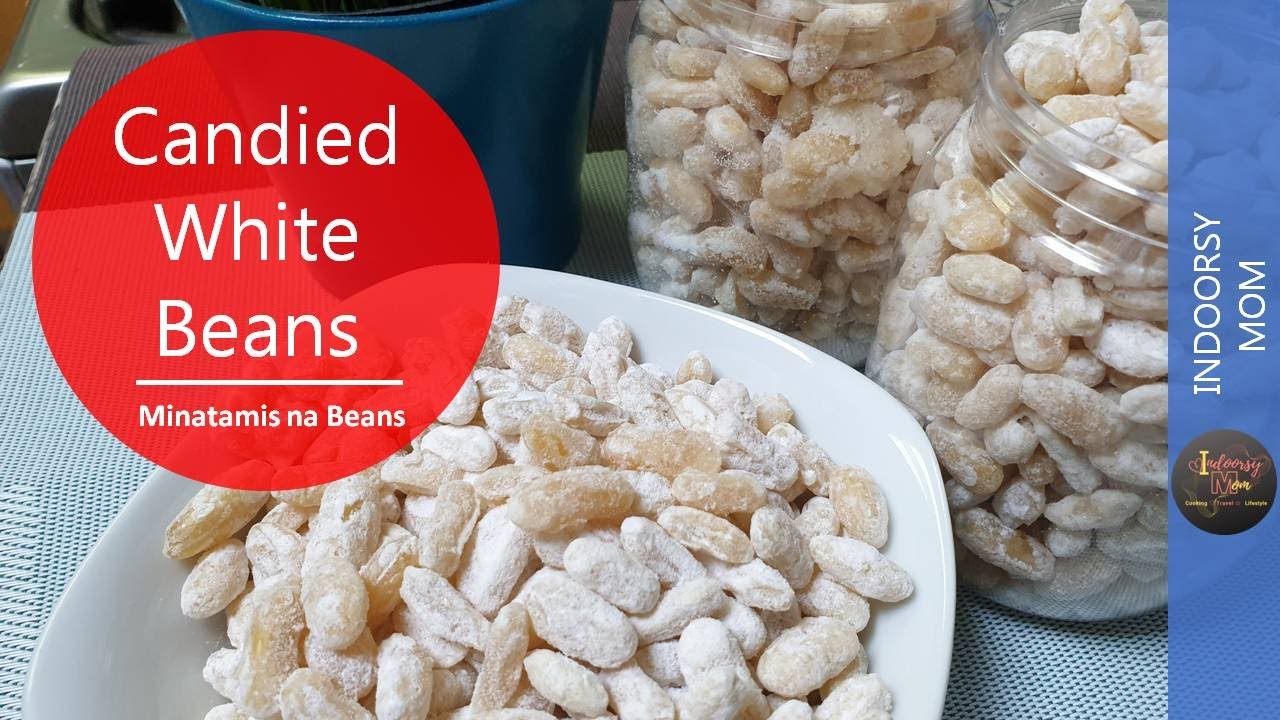 Candied Beans | Minatamis na Beans | Indoorsy Mom - YouTube
