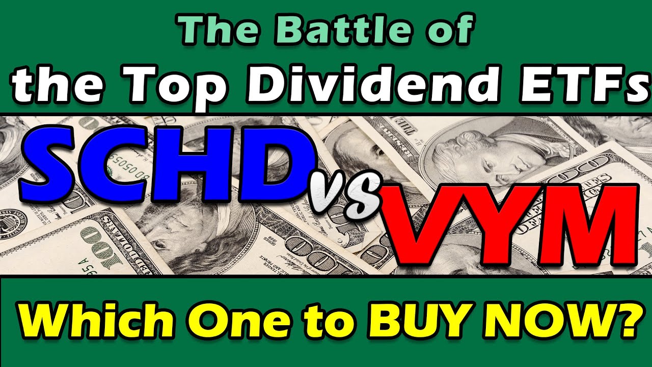 SCHD vs VYM: The Ultimate Dividend ETF Battle! 🤜🤛 (Which One Wins?) - YouTube